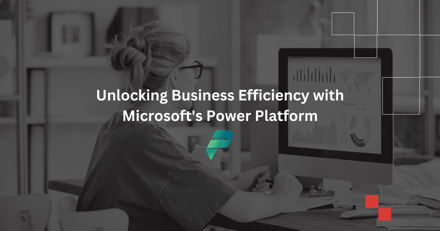 Unlocking Business Efficiency With Microsoft's Power Platform | Segue ...